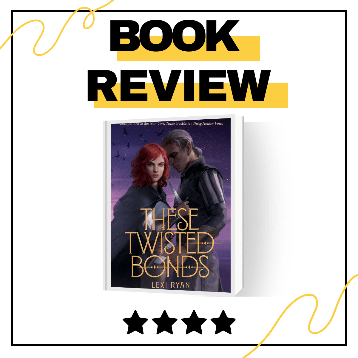 Book Review: These Twisted Bonds by Lexi Ryan